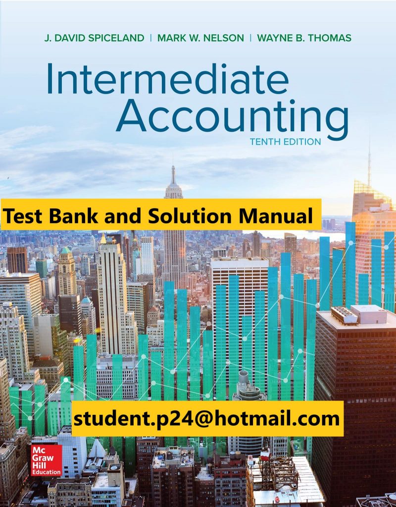 Intermediate Accounting 10th Edition Spiceland Test Bank