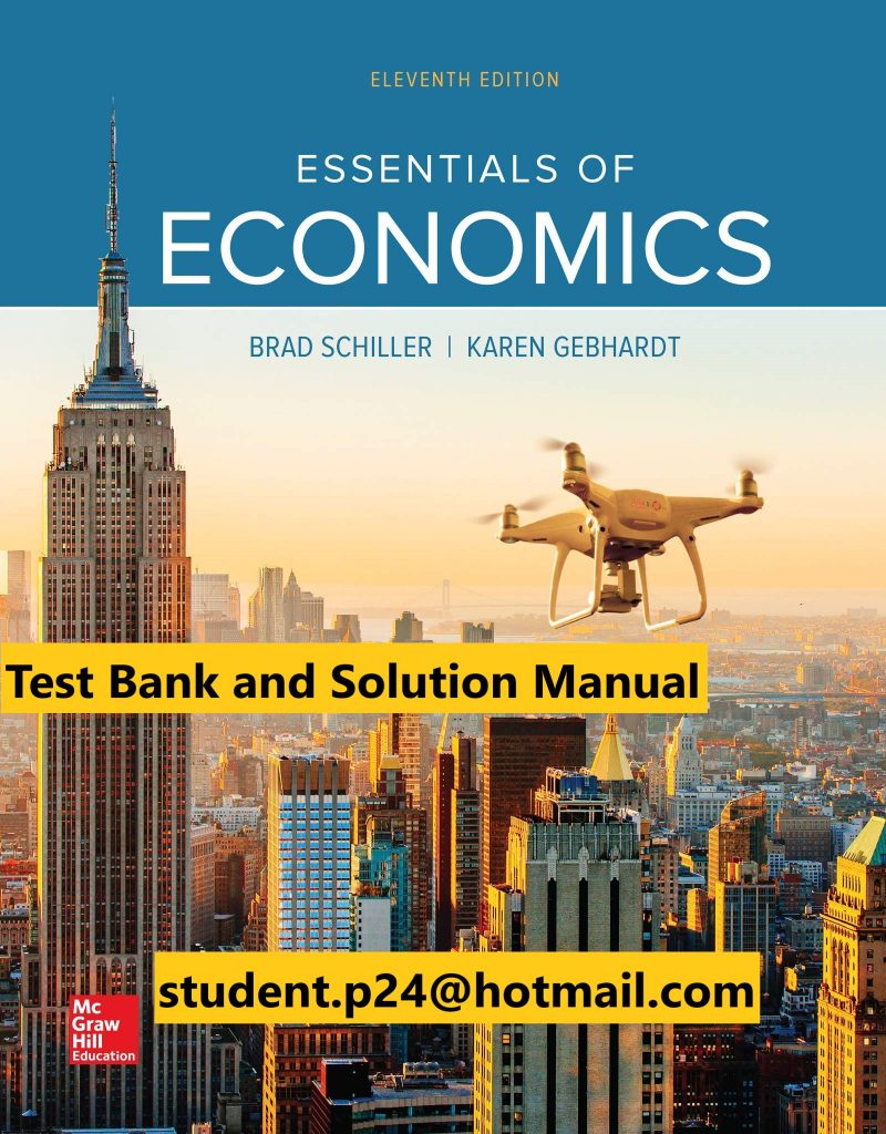 Essentials Of Economics 11th Schiller Test Bank